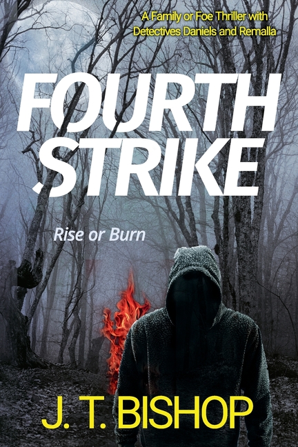Fourth Strike: A Novel of Suspense (Paperback) by J T Bishop - Walmart.com