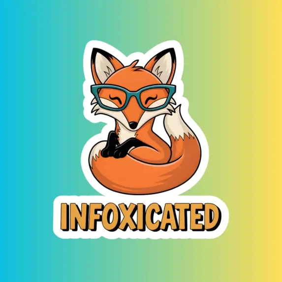 Fox Sticker Infoxicated Cute Funny Novelty Laptop Sticker Phone Decal ...