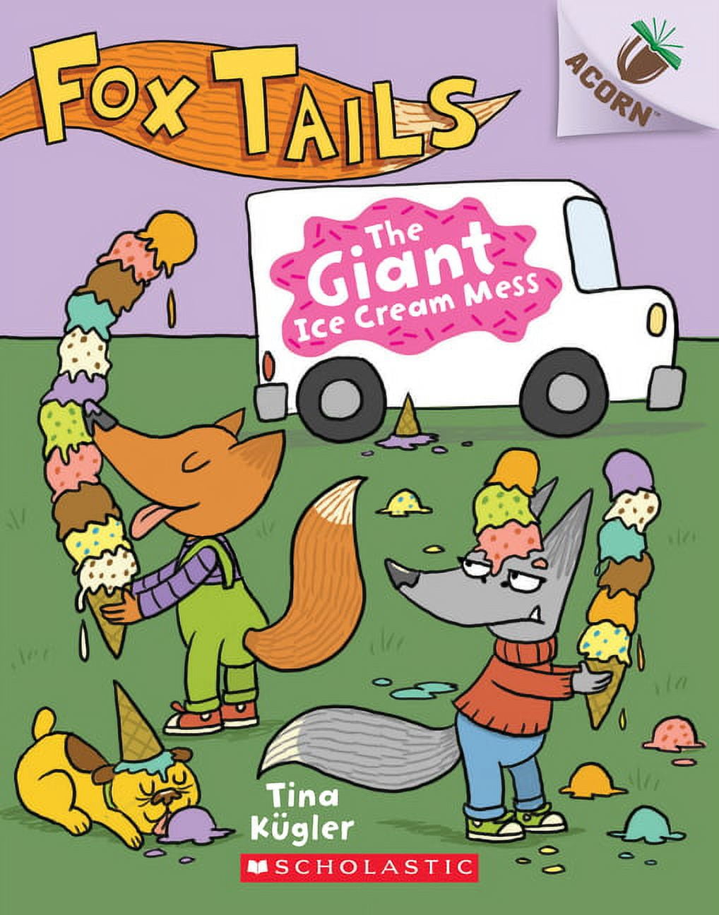 Fox Tails The Giant Ice Cream Mess: An Acorn Book (Fox Tails #3 ...