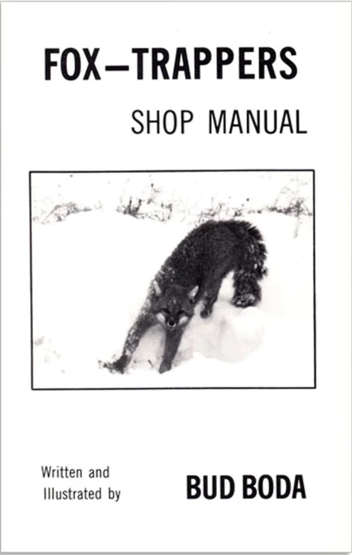 Fox Trappers Shop Manual Book by Bud Boda 64 Pages of Red & Grey Fox ...