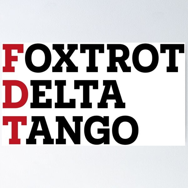 Foxtrot Delta Tango - Bold Military-Style Typography Design Poster Wall ...