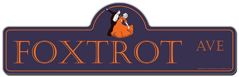 Foxtrot Street Sign | Indoor/Outdoor | Funny Home Decor for Garages ...
