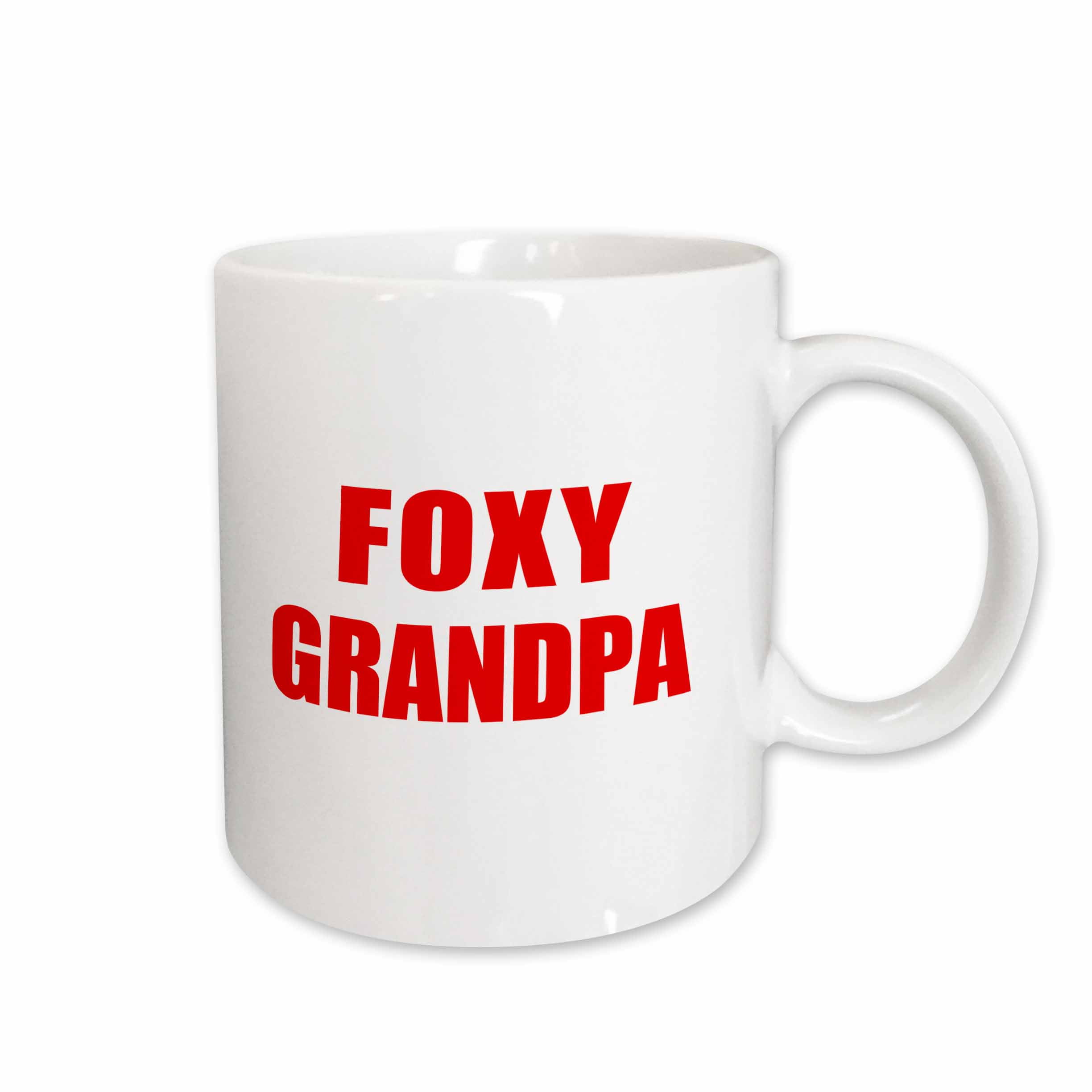Foxy Grandpa - funny red text design for a cool hot grandfather 11oz ...