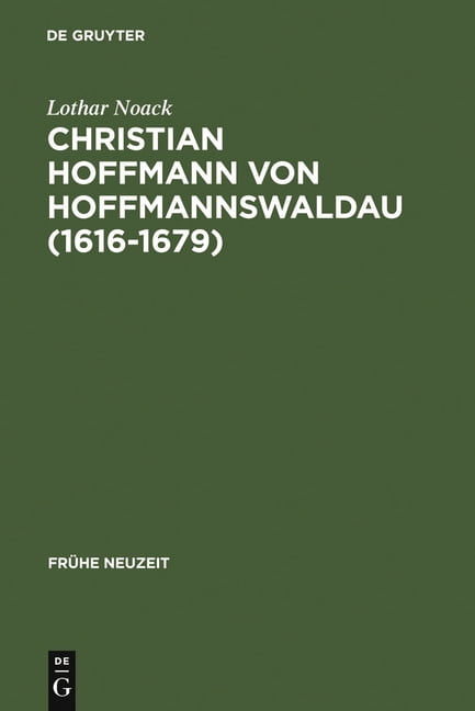 FrÃ¼he Neuzeit Christian Hoffmann von Hoffmannswaldau (1616-1679), Book ...