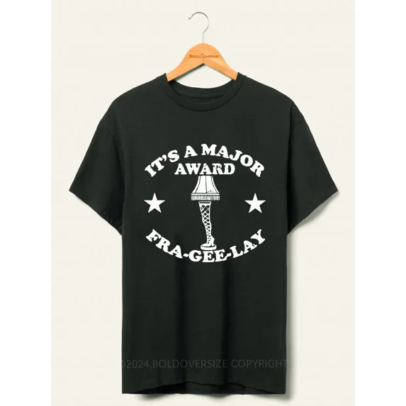 Fra-Gee-Lay Its A Major Award Tee - Walmart.com