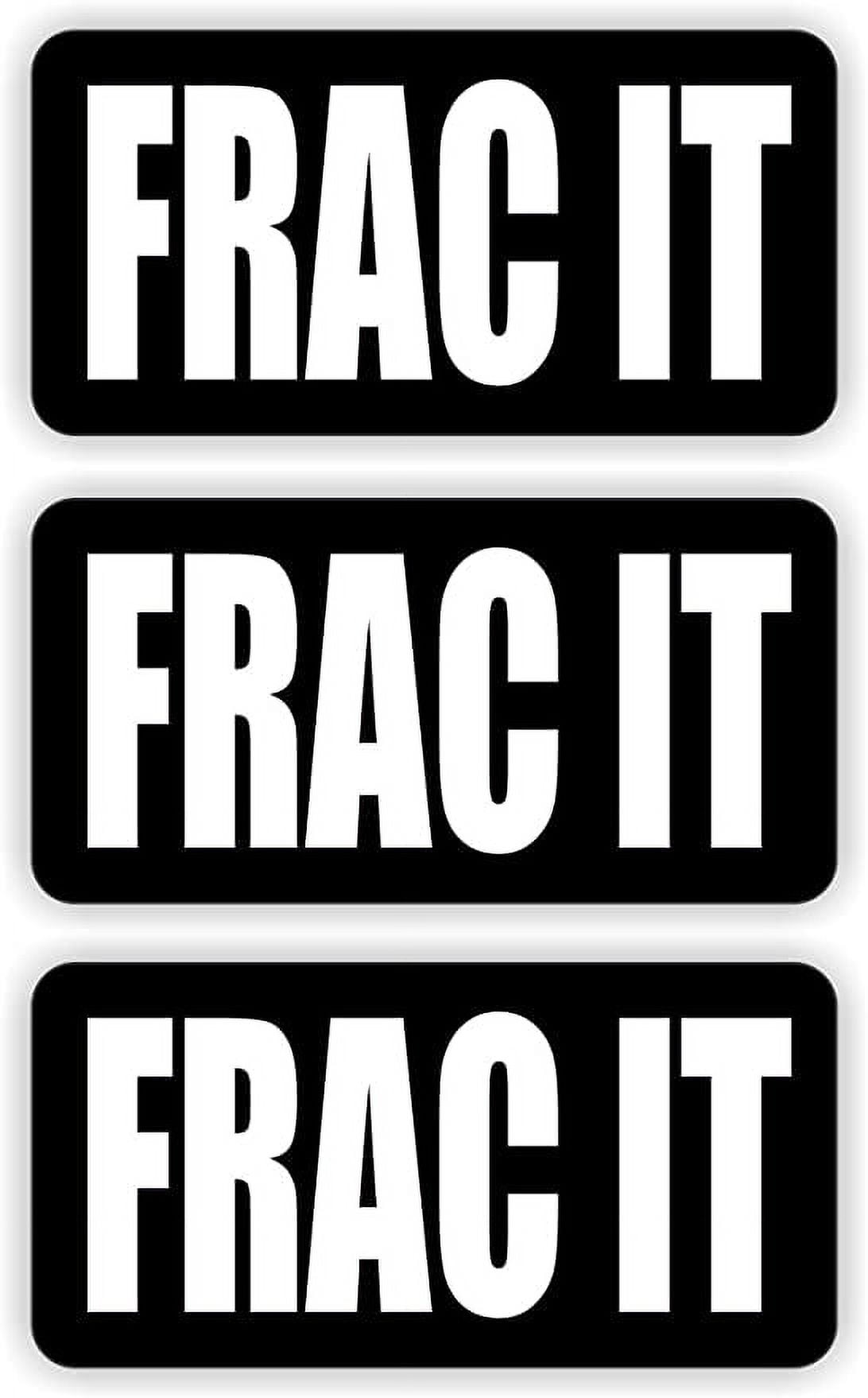 Frac It Hard Hat Sticker / Decal / Label Tool Lunch Box Helmet Funny ...