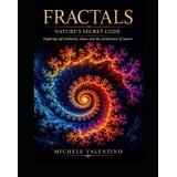 Fractals - Nature's Secret Code, (Paperback) - Walmart.com
