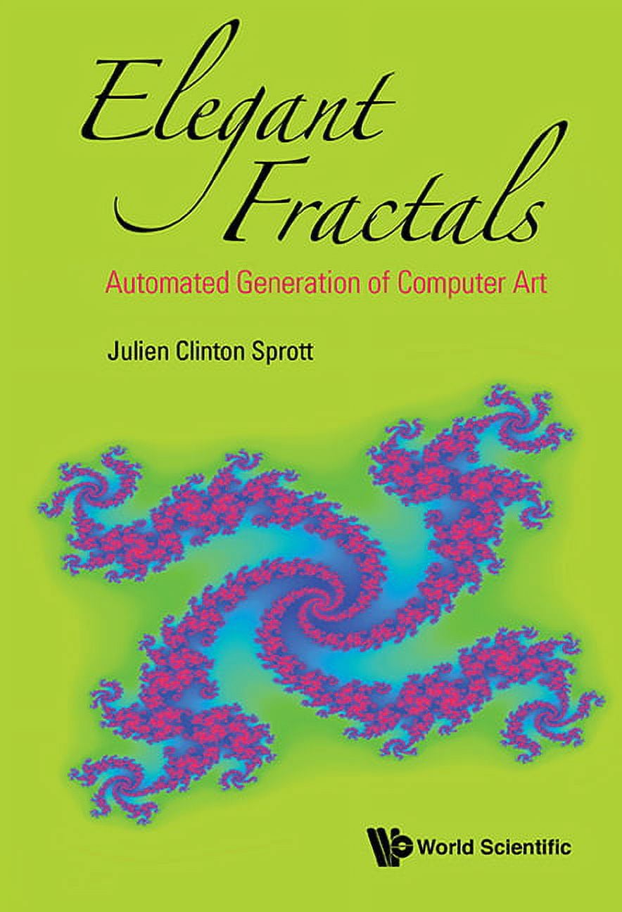 Fractals and Dynamics in Mathematics, Sc Elegant Fractals: Automated ...