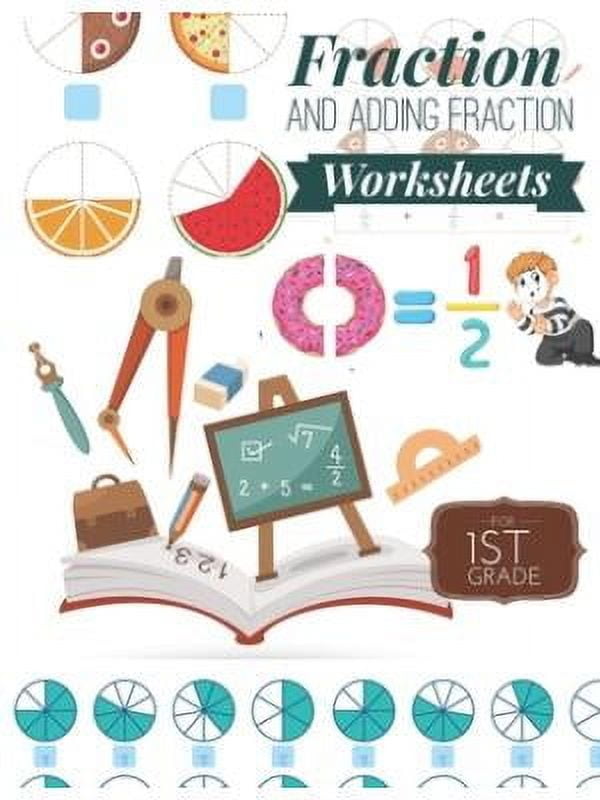 Fraction and Adding Fraction Worksheets : Elementary fraction ...