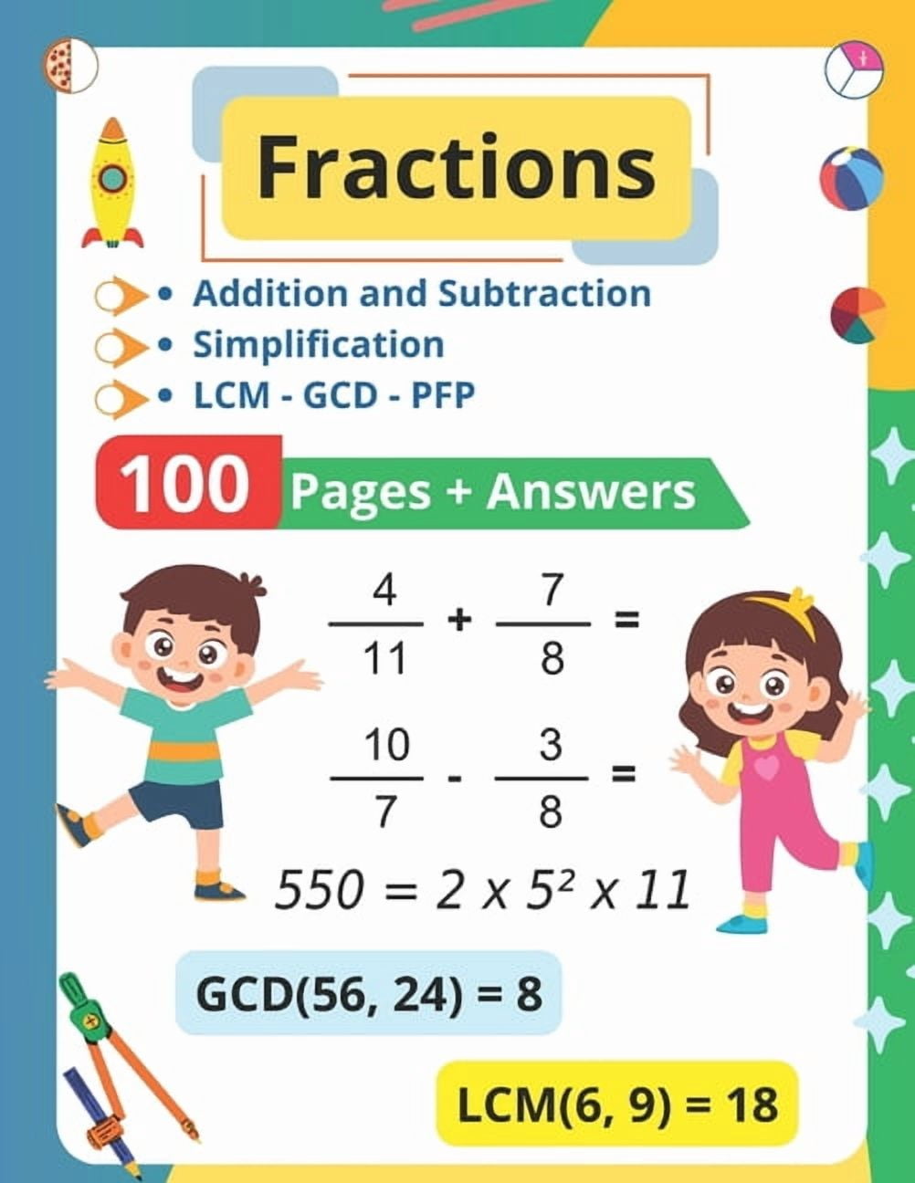 Fractions: Addition, Subtraction, Simplification, LCM, GCD and Prime ...