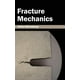 Fracture Mechanics (Hardcover) - Walmart.com