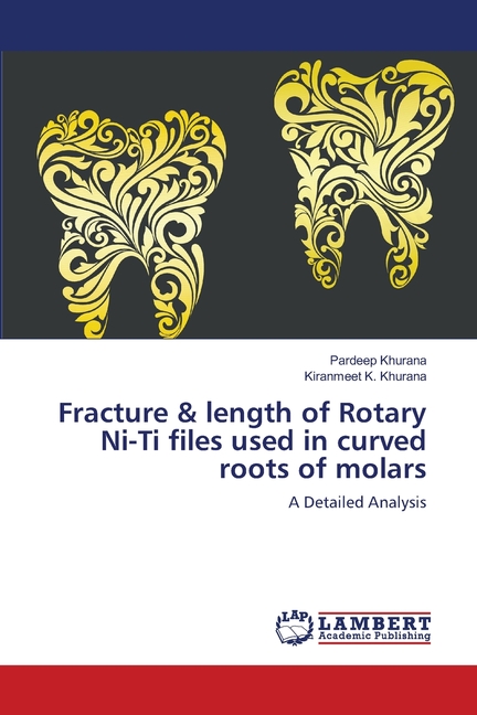 Fracture & length of Rotary Ni-Ti files used in curved roots of molars ...