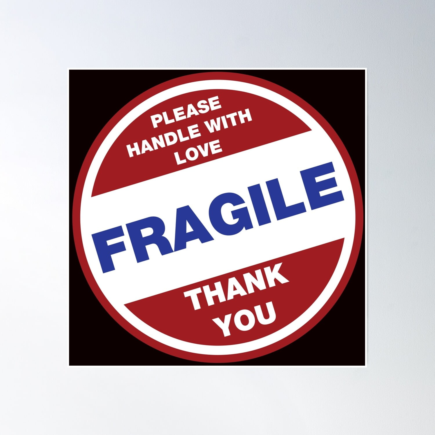 Fragile. Please Handle With Love Poster Wall Art, Modern Wall Decor ...