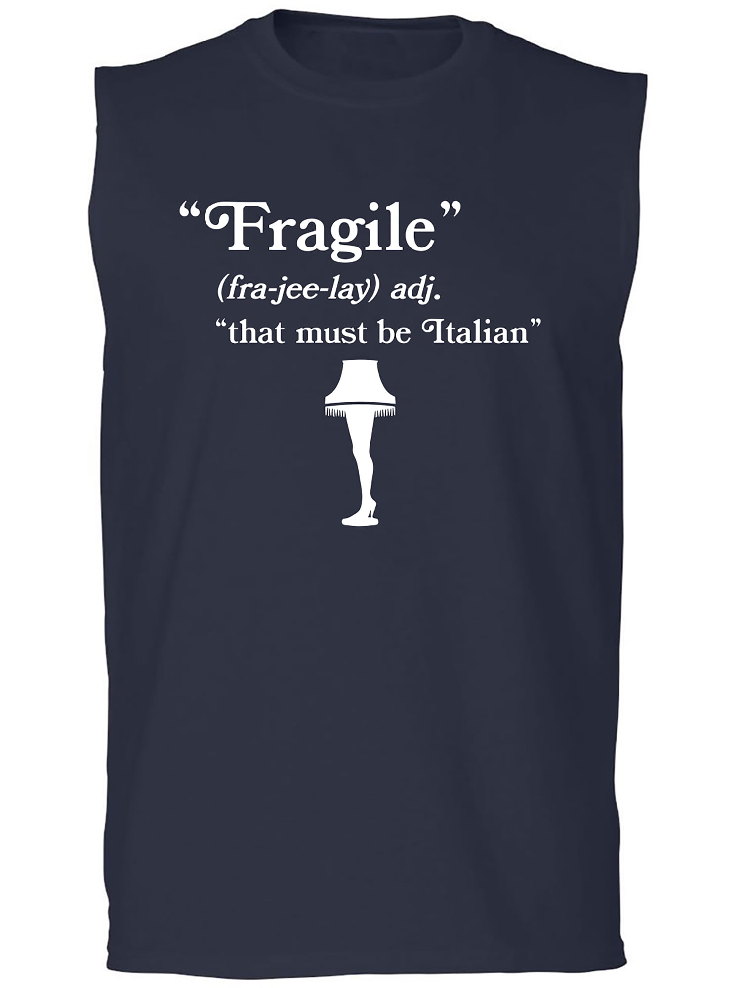 Fragile That Must Be Italian Adult Sleeveless Tee - Walmart.com