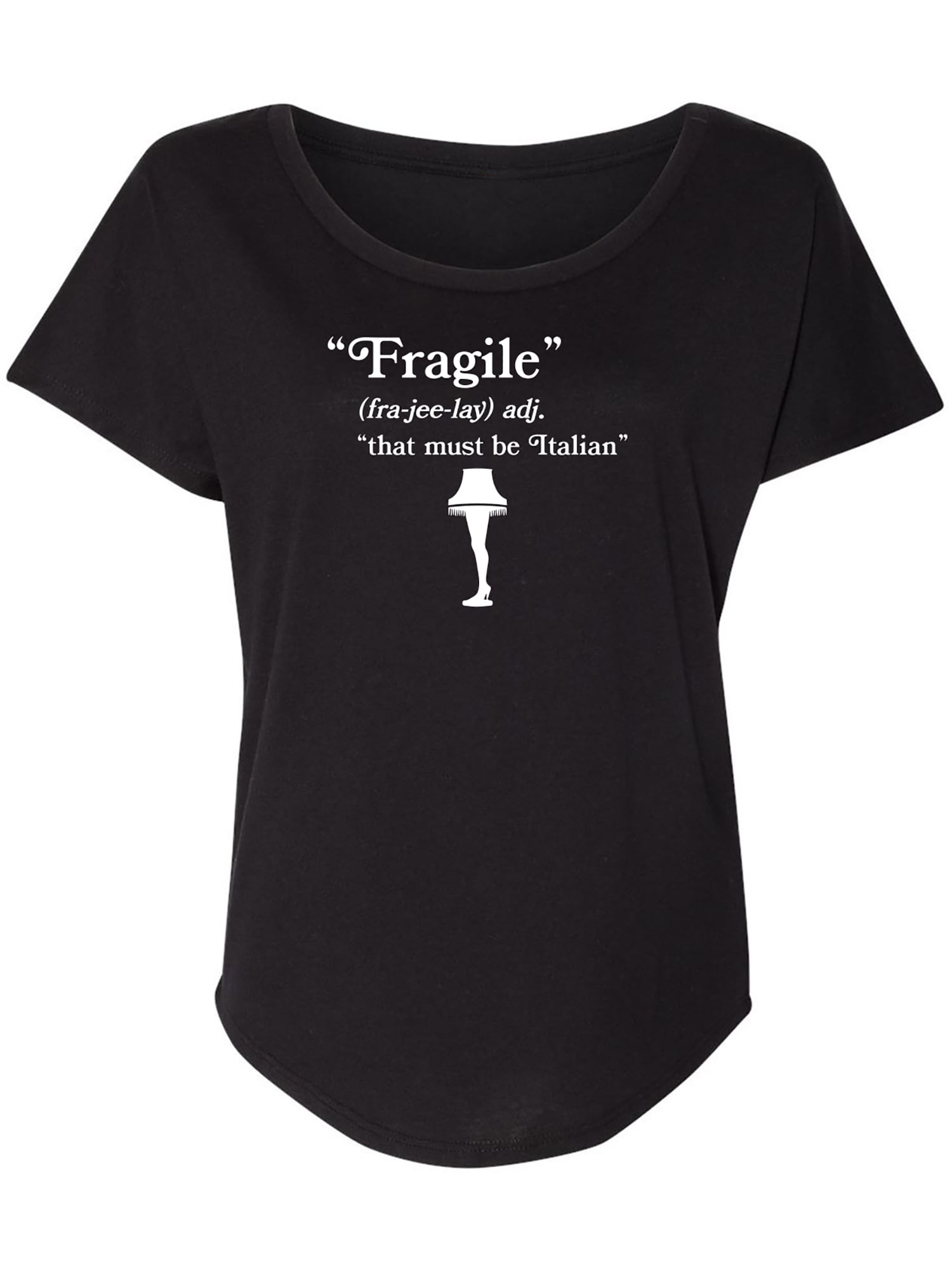 Fragile That Must Be Italian Womens Dolman Tee - Walmart.com