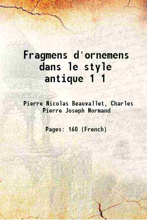 Fragmens d'ornemens dans le style antique Volume 1 1820 - Walmart.com