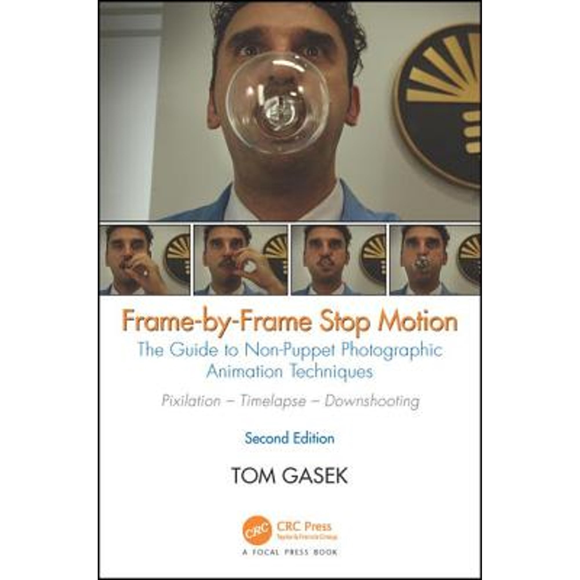 Pre-Owned Frame-By-Frame Stop Motion: The Guide to Non-Puppet ...