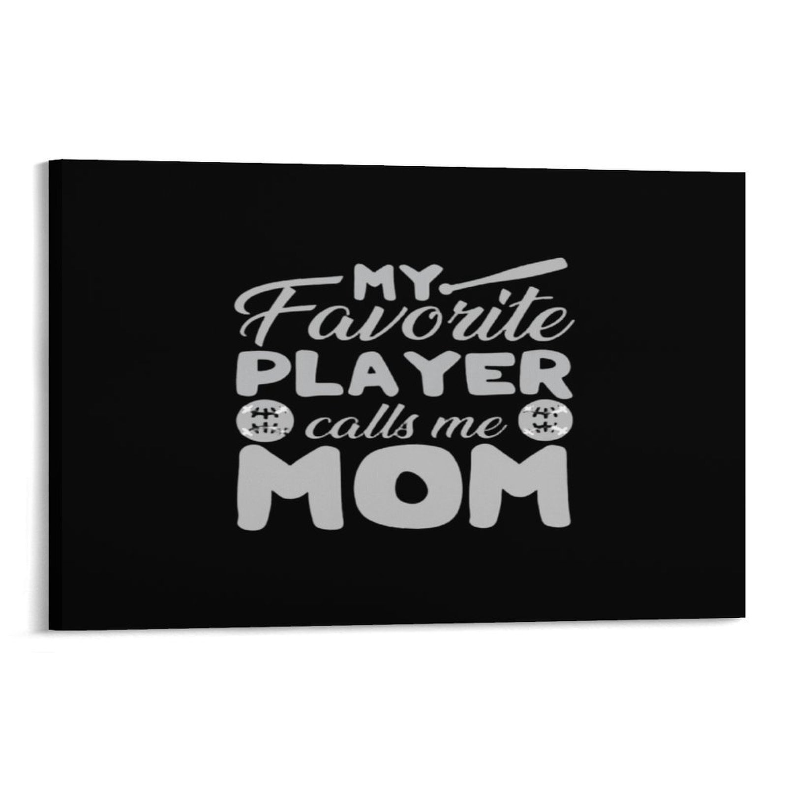 Framed My Favorite Baseball Player Calls Me Mom Poster Canvas Posters ...