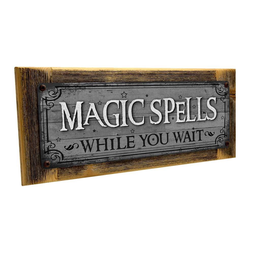 Framed, Outdoor Magic Spells While You Wait 4"x12" Metal Sign, Wall ...