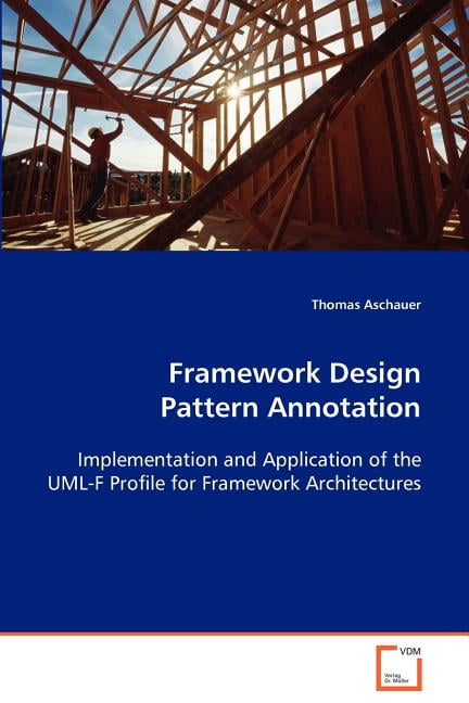 Framework Design Pattern Annotation (Paperback) - Walmart.com
