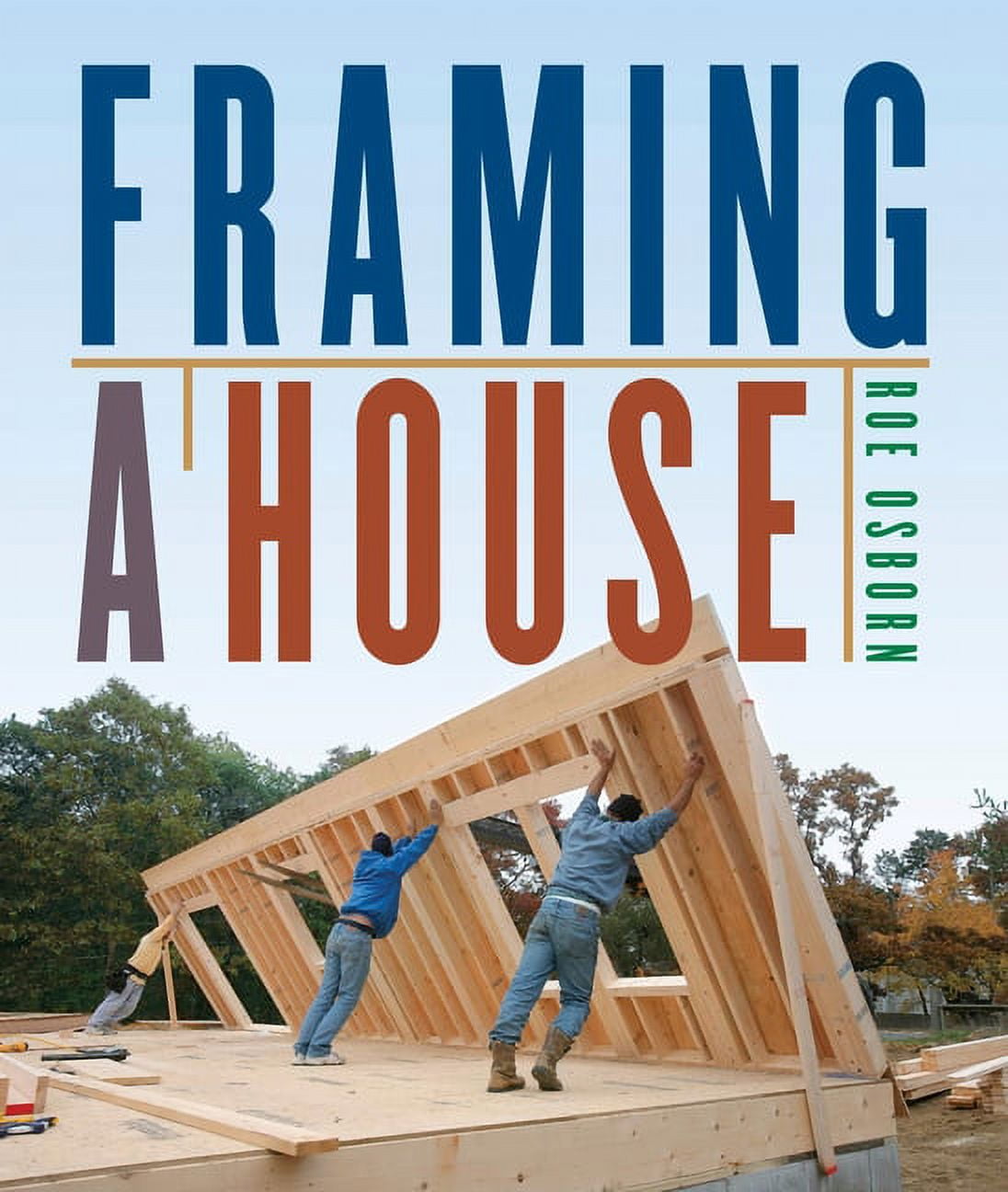 Framing a House, (Paperback) - Walmart.com