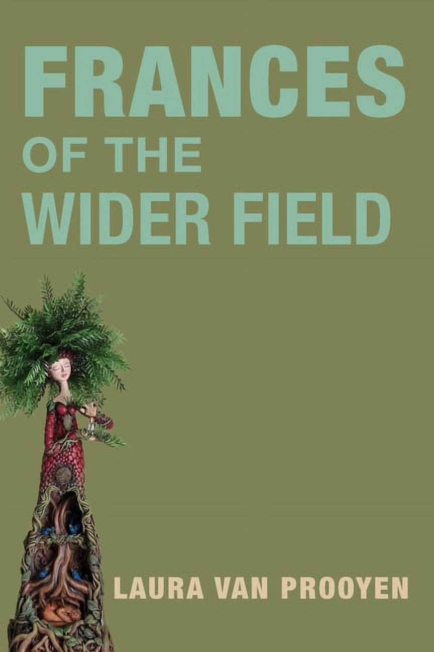 Frances of the Wider Fields, (Paperback) - Walmart.com