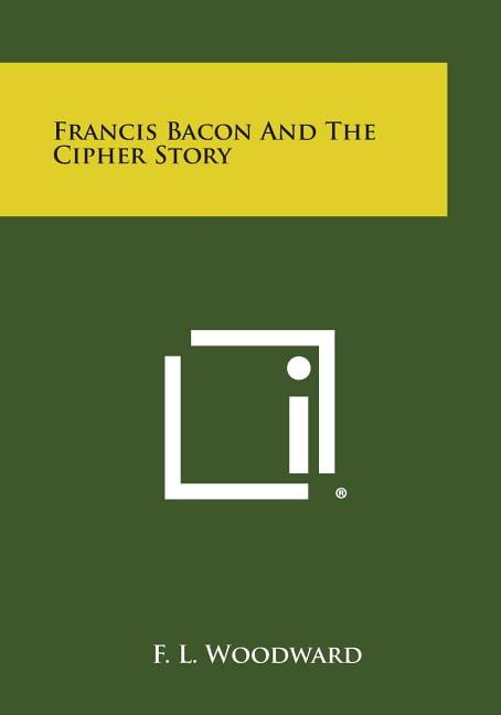 Francis Bacon and the Cipher Story - Walmart.com