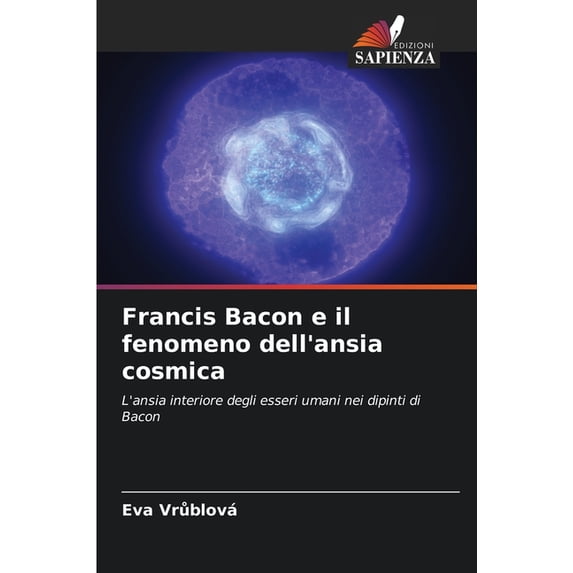 Francis Bacon e il fenomeno dell'ansia cosmica, (Paperback) - Walmart.com