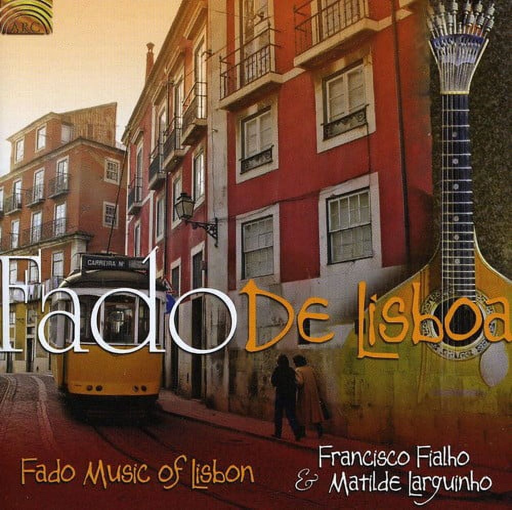 Francisco Fialho - Fado de Lisboa: Fado Music of Lisbon - Music ...