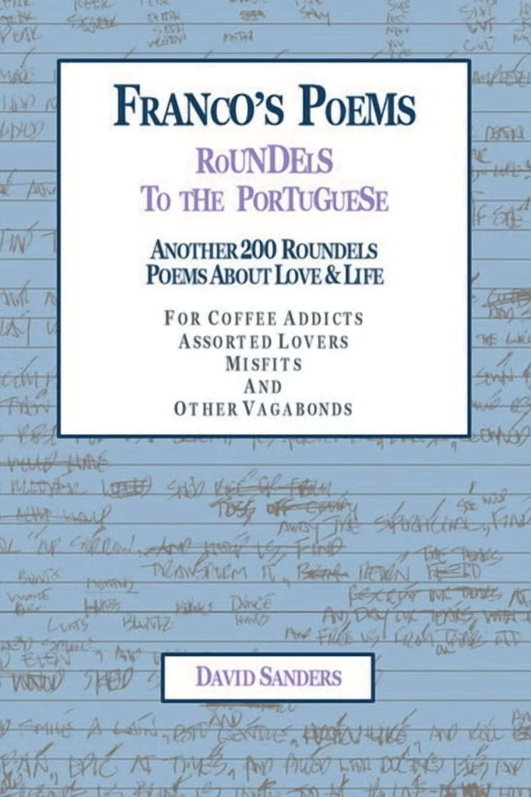 Franco?s Poems Roundels to the Portuguese : Another 200 Roundels Poems ...