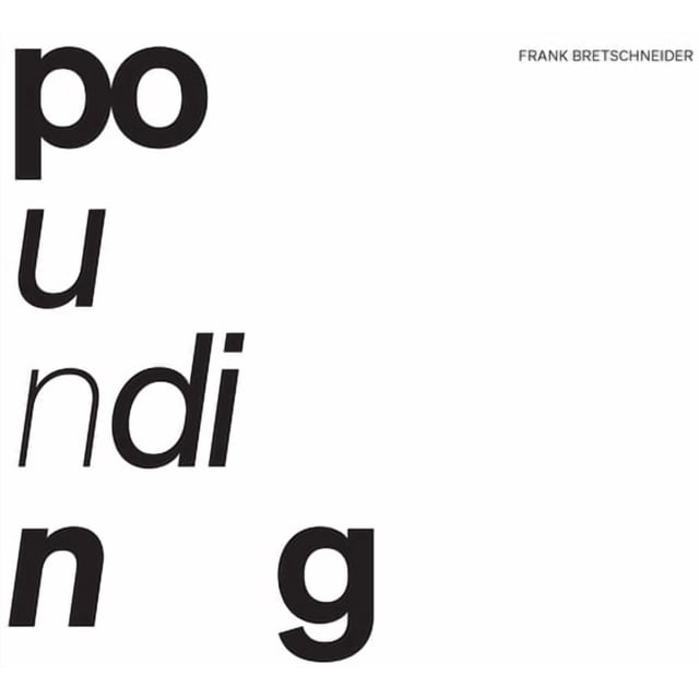 Frank Bretschneider - Pounding - Music & Performance - CD - Walmart ...