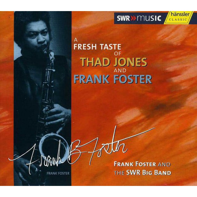 Frank Foster - A Fresh Taste Of Thad Jones and Frank Foster - Music ...