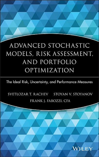 Frank J. Fabozzi Advanced Stochastic Models, Risk Assessment, and Portfolio Optimization: The ...
