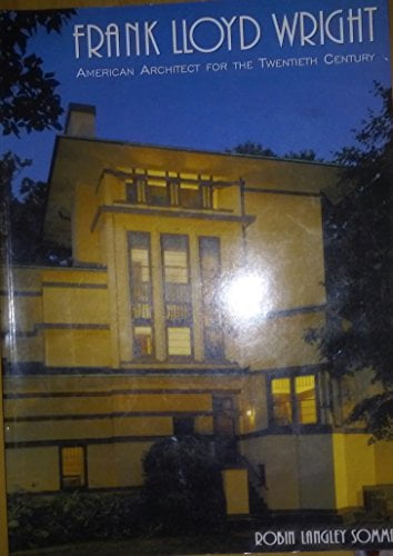 Pre-Owned Frank Lloyd Wright: American Architect for the Twentieth ...