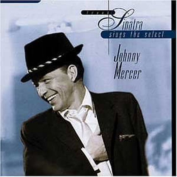 Pre-Owned Frank Sinatra - Sings the Select Johnny Mercer (1995 ...