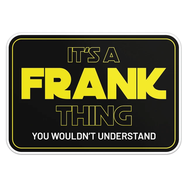 Frank Slogan Sticker Phone Decal Water Bottle Stickers Car Decals ...