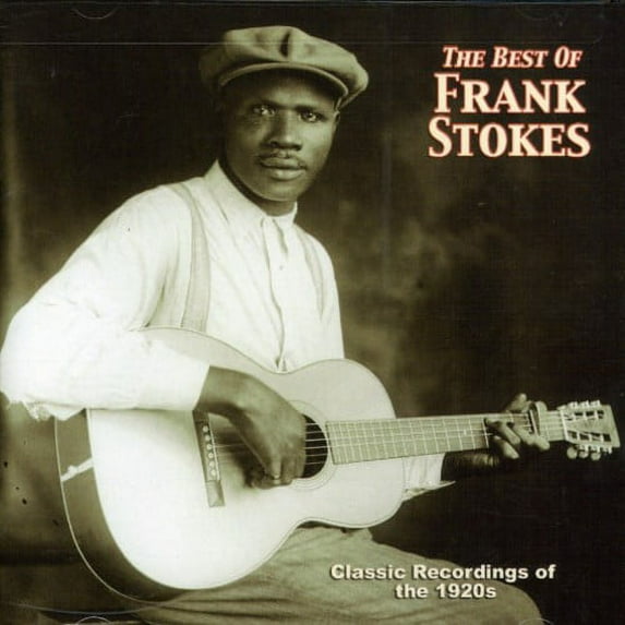Frank Stokes - The Best Of - Music & Performance - CD - Walmart.com