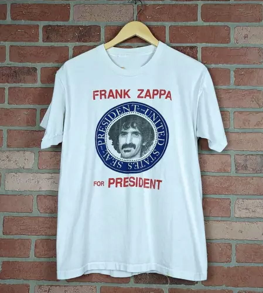 Frank Zappa For President Gift For Fan White Size S To 5XL Shirt Ag1023 ...