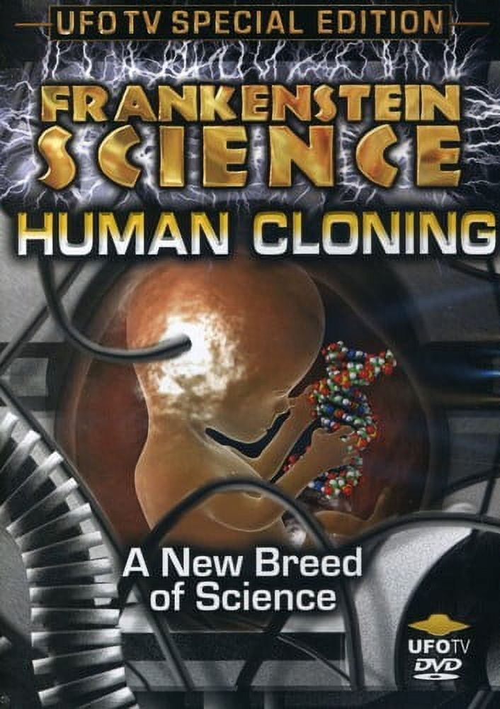 Frankenstein Science: Human Cloning (DVD), Ufo Video, Documentary - Walmart.com