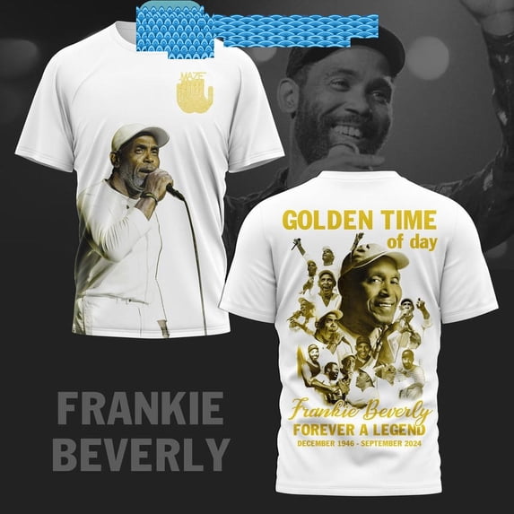 Frankie Beverly Golden Time Of Day Forever A Legend Hoodie T-Shirt ...