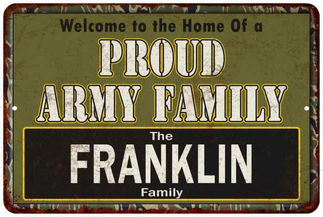 Franklin Proud Army Family Sign Gift 8x12 Metal Sign 108120023236 ...