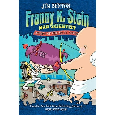 Franny K. Stein, Mad Scientist: The Fran That Time Forgot : Volume 4 ...