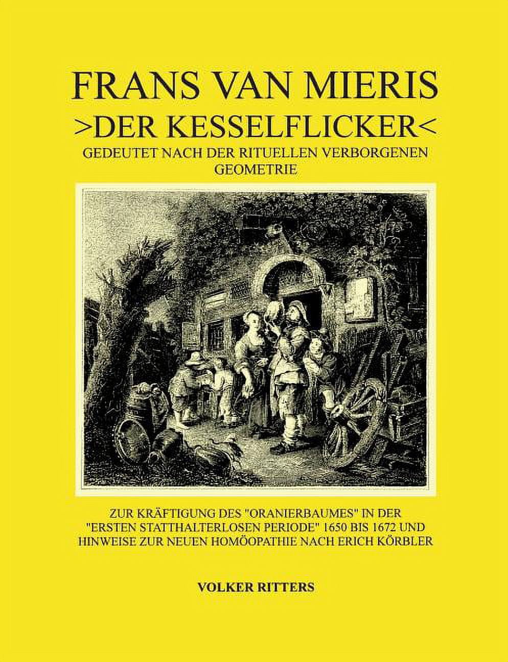 Frans van Mieris >Der Kesselflicker: Gedeutet nach der rituellen ...