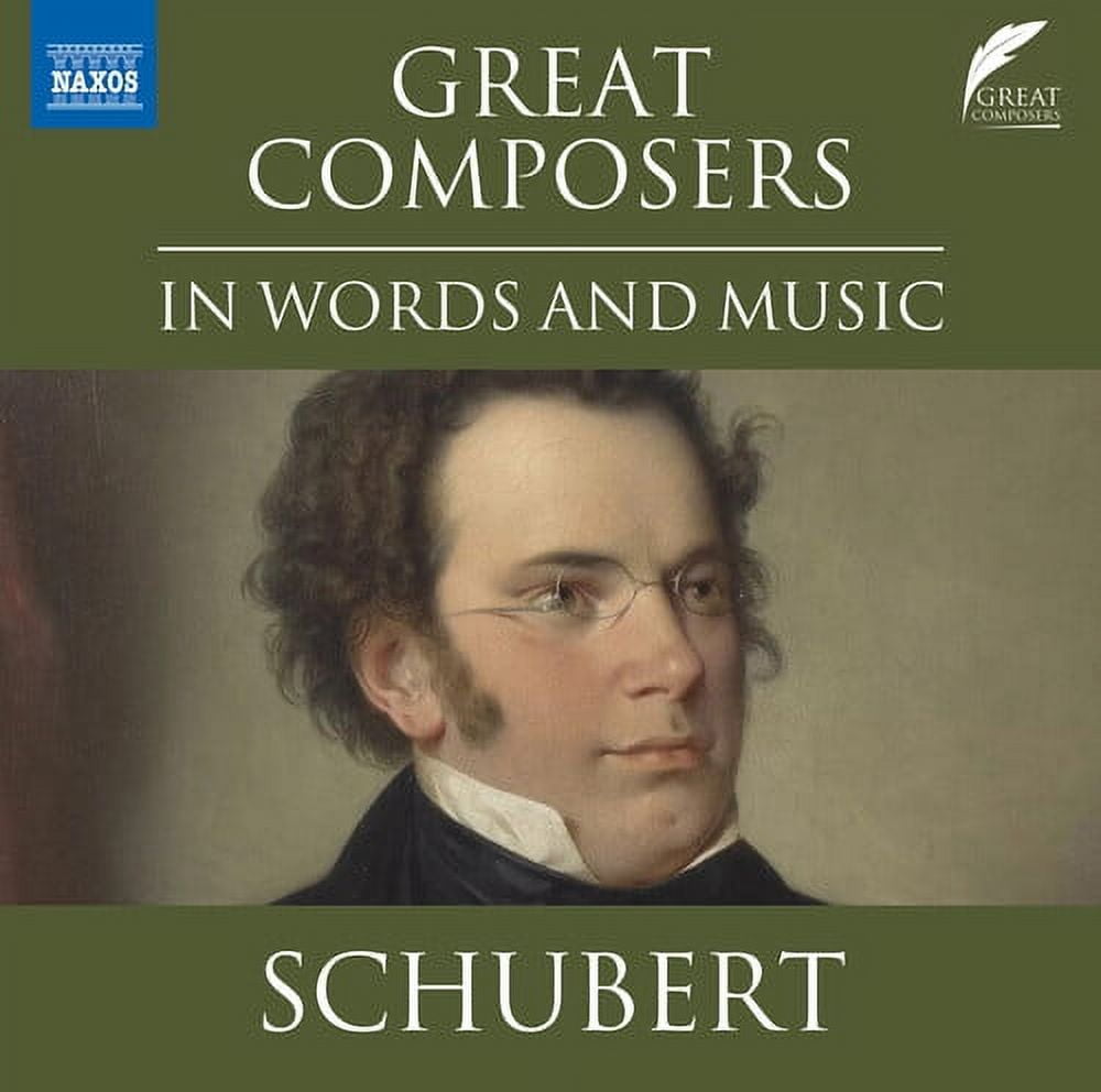 Franz Schubert - Great Composers in Words & Music - Franz Schubert ...