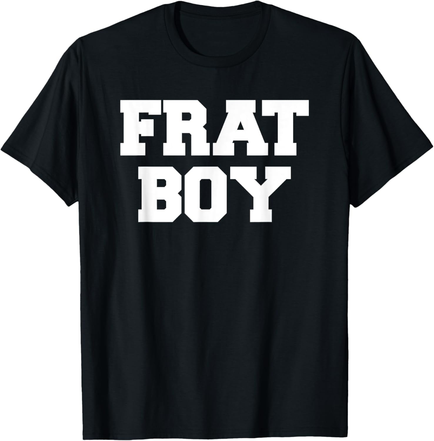 Frat Boy Funny Fraternity College Rush Party Greek T-Shirt - Walmart.com