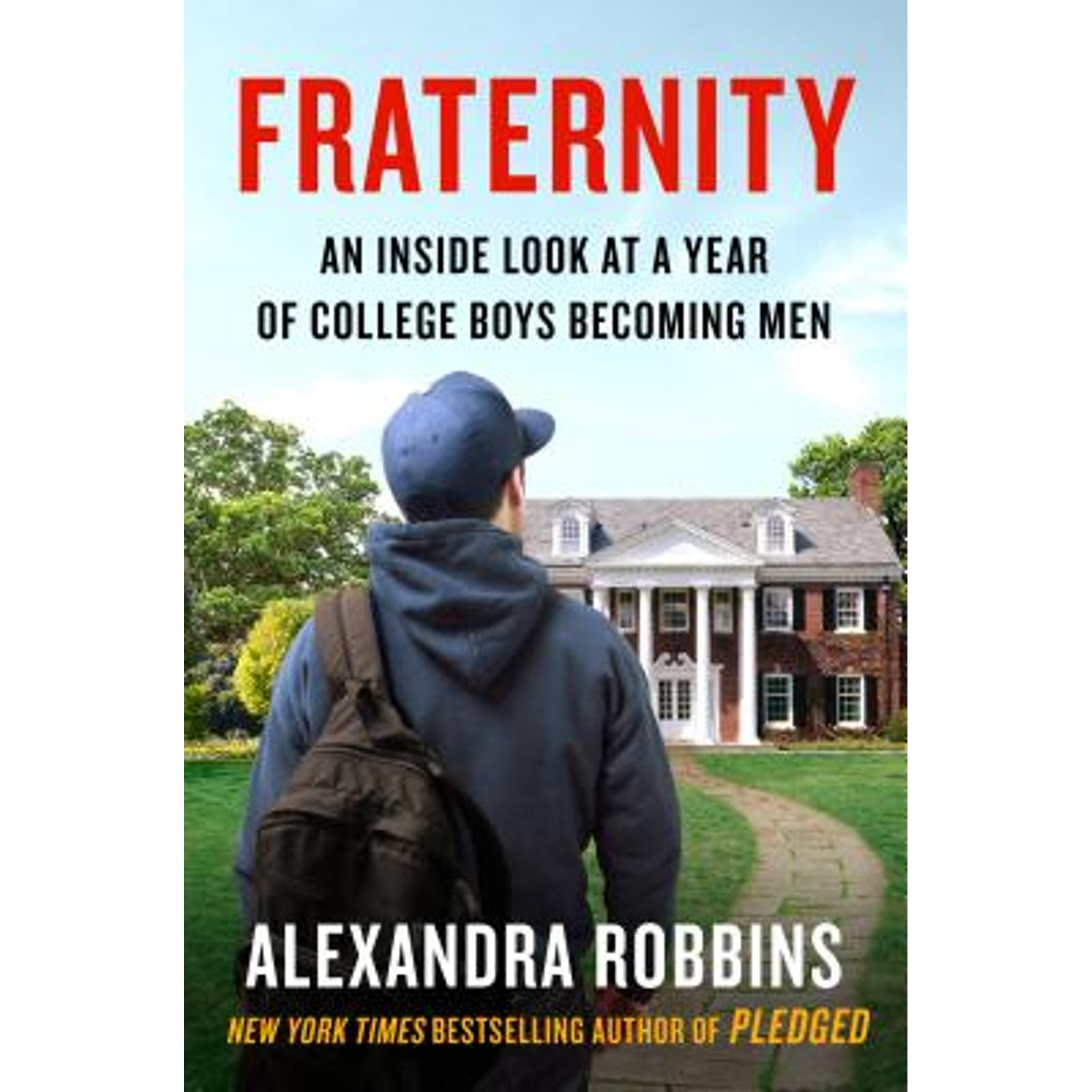 Pre-Owned Fraternity: An Inside Look at a Year of College Boys Becoming ...