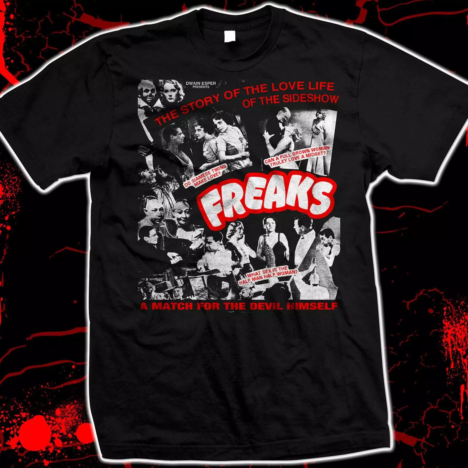 Freaks - Tod Browning - Johnny Eck - Pre-shrunk, Hand Screened 100 ... Freaks - Tod Browning - Johnny Eck - Pre-shrunk, Hand Screened 100 ...