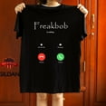 Freaky Bob Meme Freakabob Is Calling Funny Humor Art Graphic Tee ...