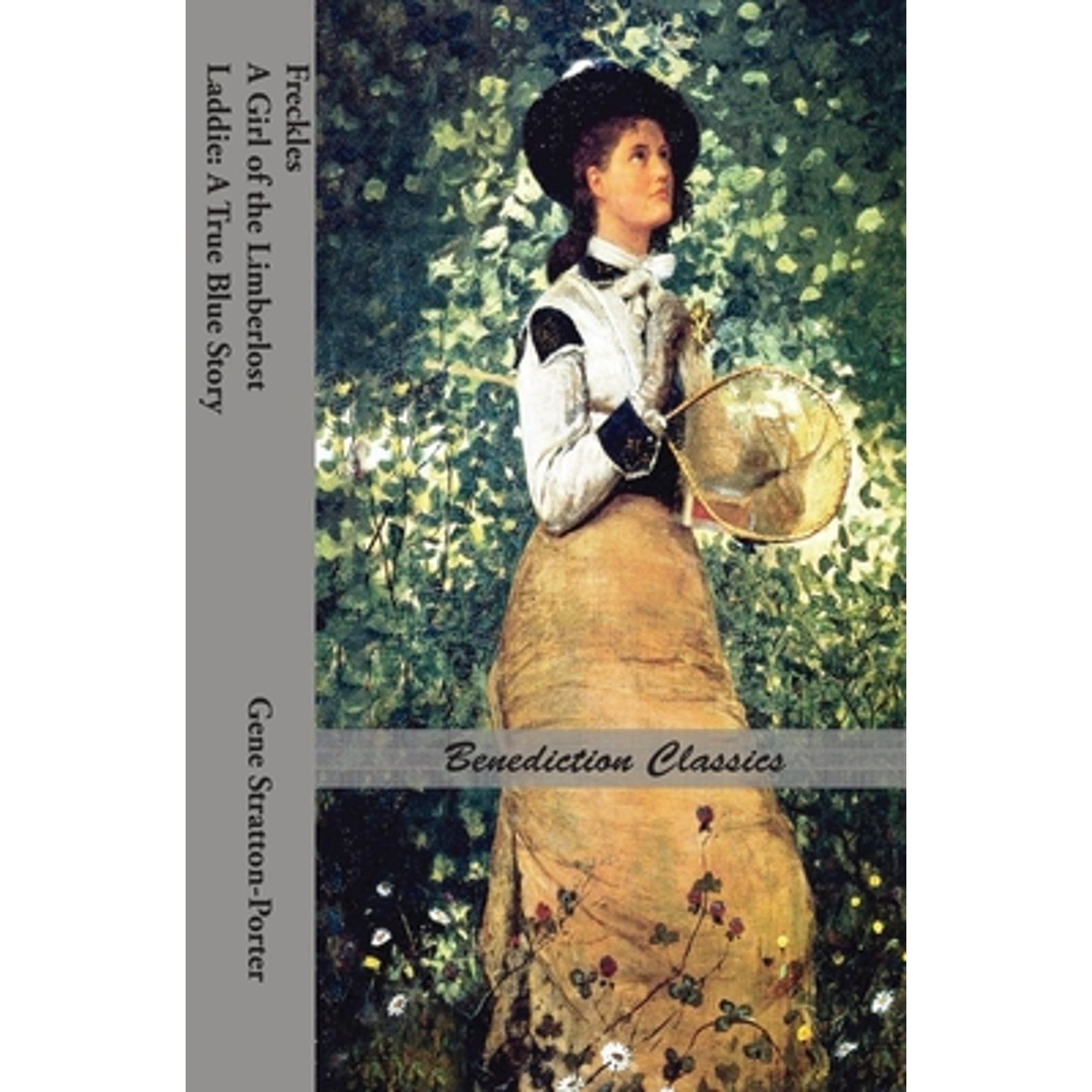 Pre-Owned Freckles, A Girl of the Limberlost AND Laddie: A True Blue ...