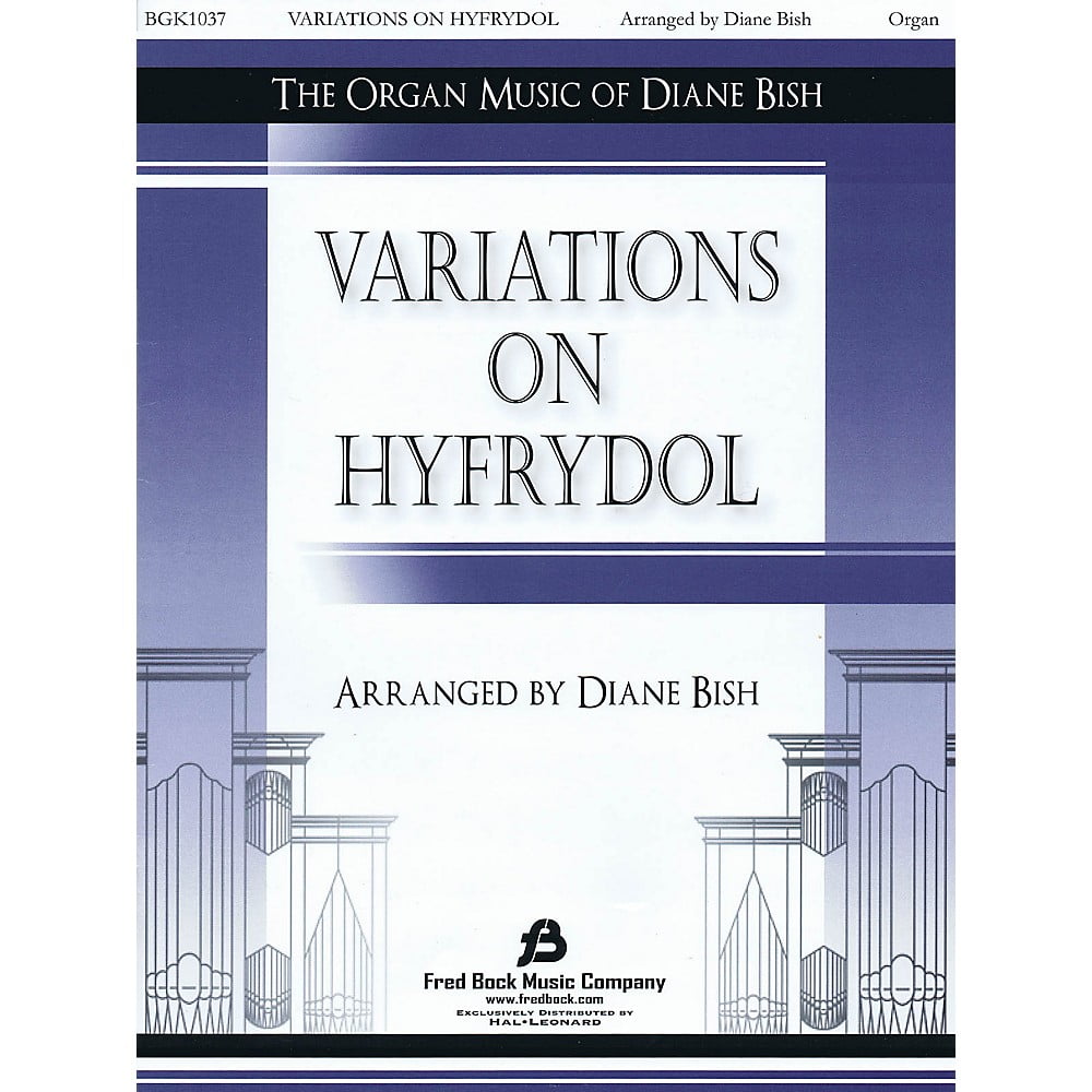 Fred Bock Music Variations on Hyfrydol arranged by Diane Bish - Walmart.com